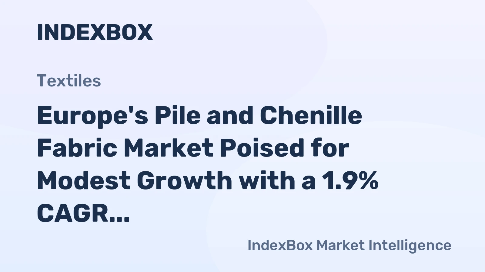 Europe's Pile and Chenille Fabric Market Poised for Modest Growth with a 1.9% CAGR in Value