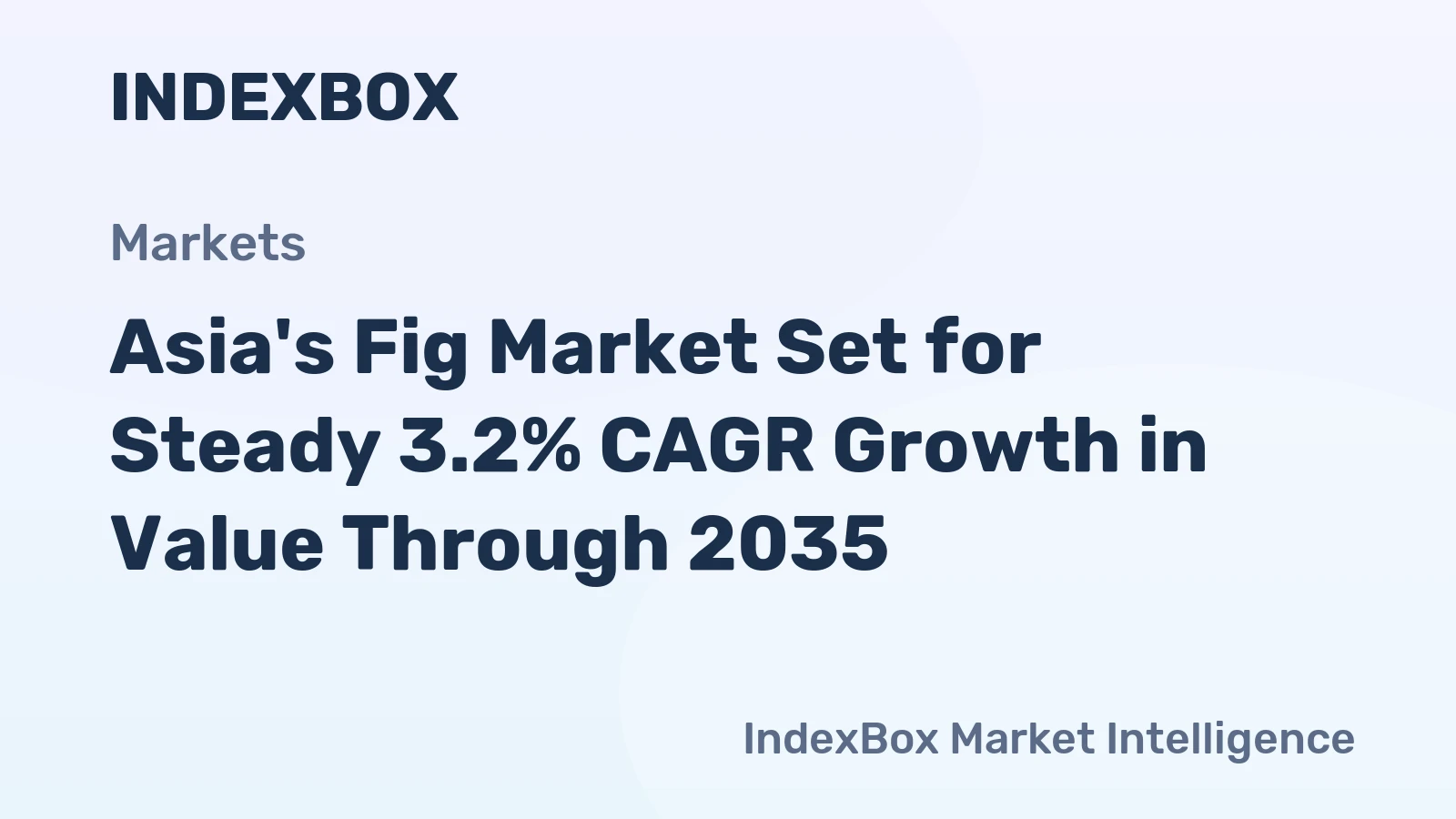 Asia's Fig Market Set for Steady 3.2% CAGR Growth in Value Through 2035