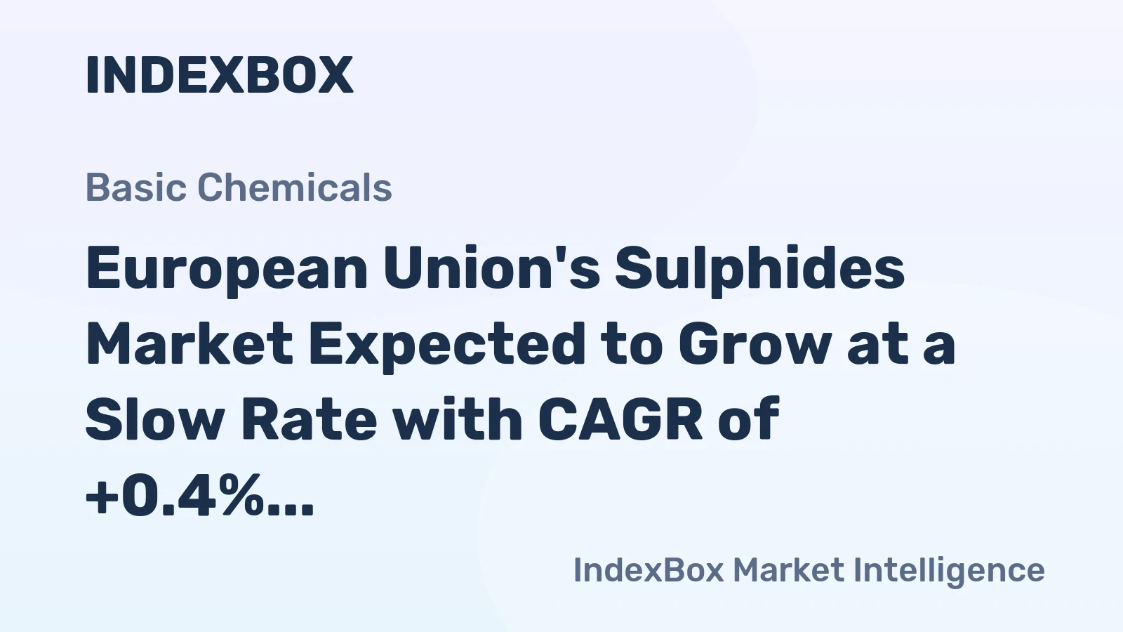 European Union's Sulphides Market Expected to Grow at a Slow Rate with CAGR of +0.4% by 2035