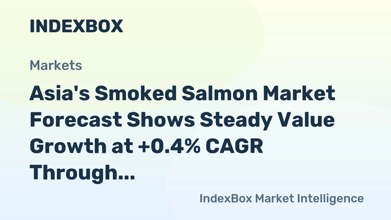 Asia's Smoked Salmon Market Forecast Shows Steady Value Growth at +0.4% CAGR Through 2035