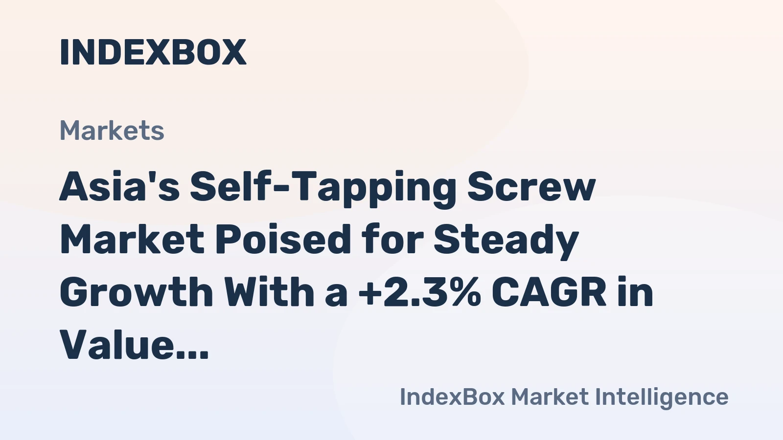 Asia's Self-Tapping Screw Market Poised for Steady Growth With a +2.3% CAGR in Value Through 2035