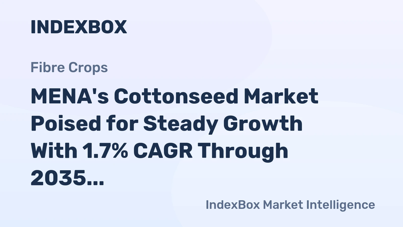 MENA's Cottonseed Market Poised for Steady Growth With 1.7% CAGR Through 2035