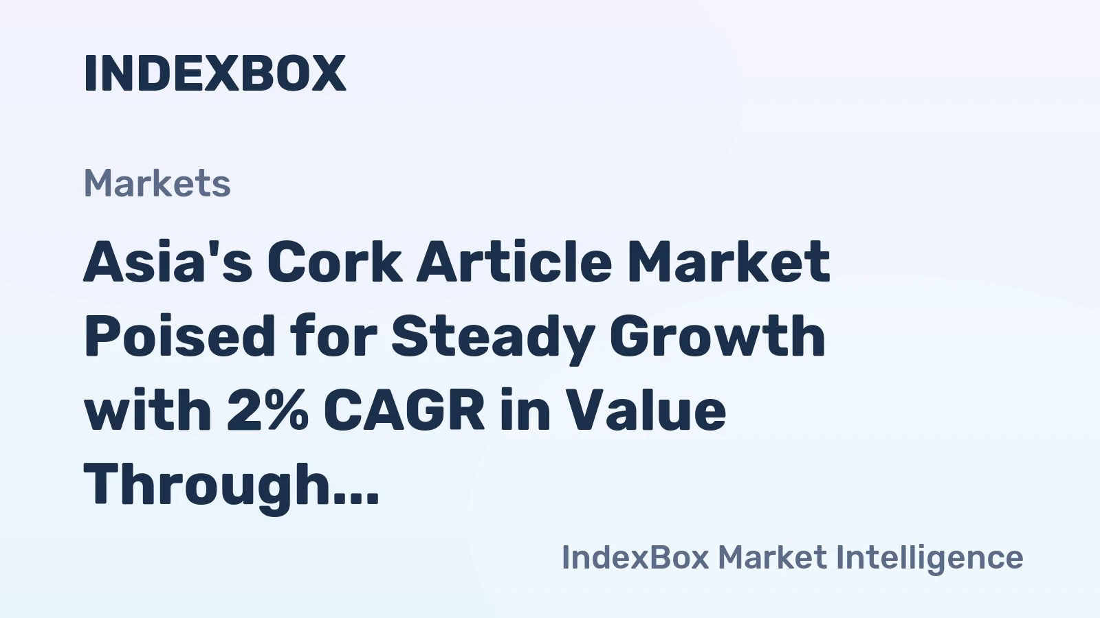 Asia's Cork Article Market Poised for Steady Growth with 2% CAGR in Value Through 2035