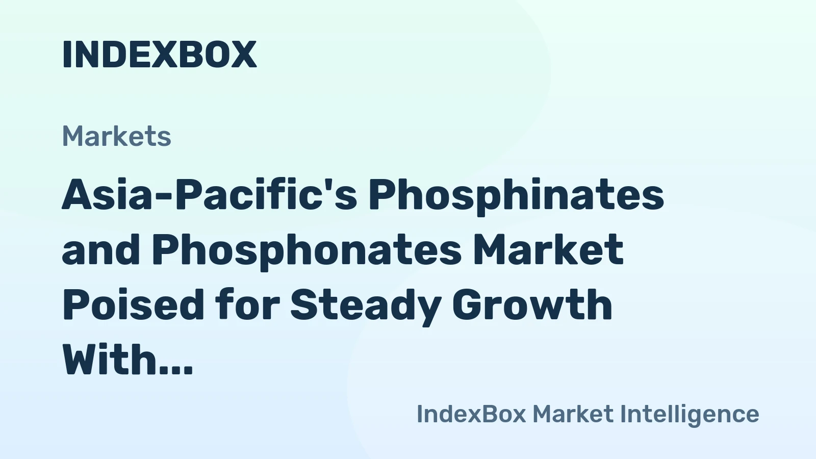 Asia-Pacific's Phosphinates and Phosphonates Market Poised for Steady Growth With 1% Volume CAGR
