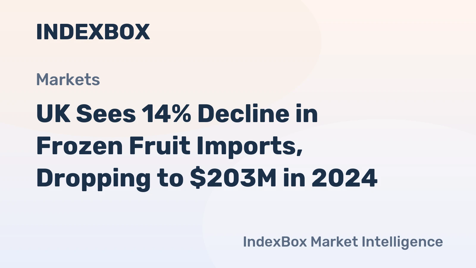 UK Sees 14% Decline in Frozen Fruit Imports, Dropping to $203M in 2024