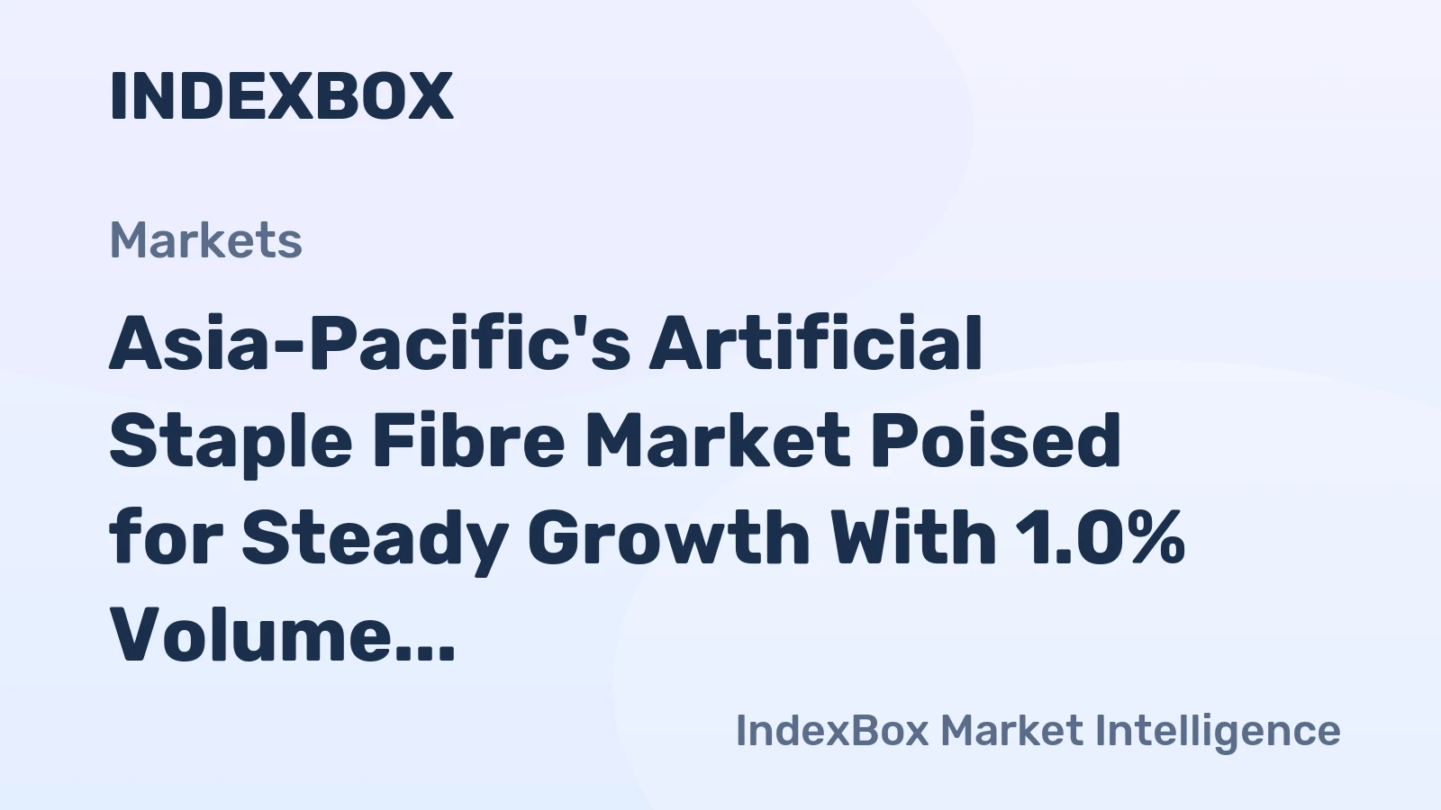 Asia-Pacific's Artificial Staple Fibre Market Poised for Steady Growth With 1.0% Volume CAGR Through 2035