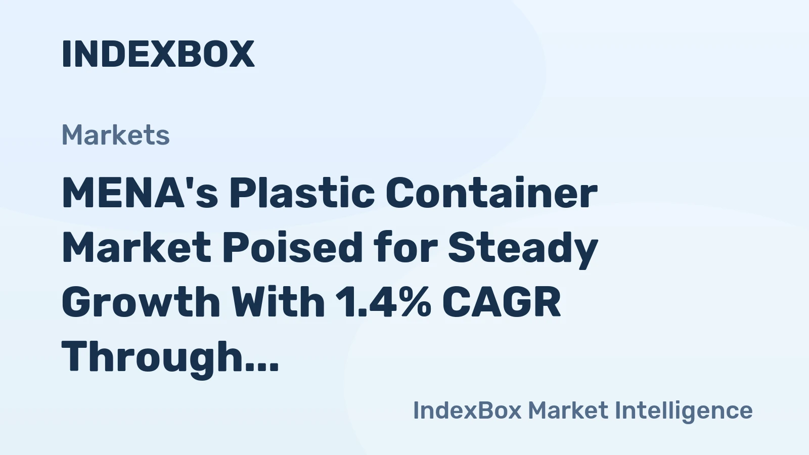MENA's Plastic Container Market Poised for Steady Growth With 1.4% CAGR Through 2035