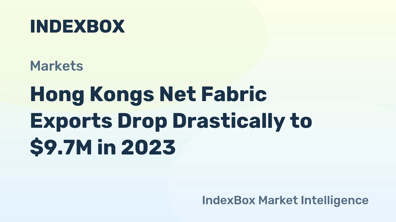 Hong Kongs Net Fabric Exports Drop Drastically to $9.7M in 2023