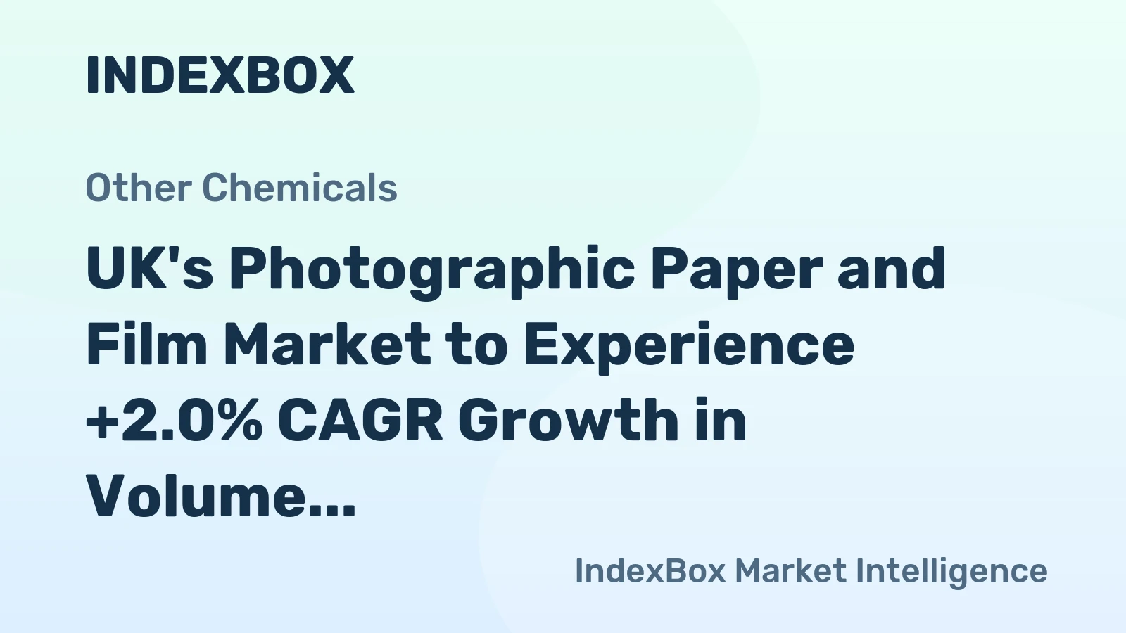 UK's Photographic Paper and Film Market to Experience +2.0% CAGR Growth in Volume and Reach $291M by 2035