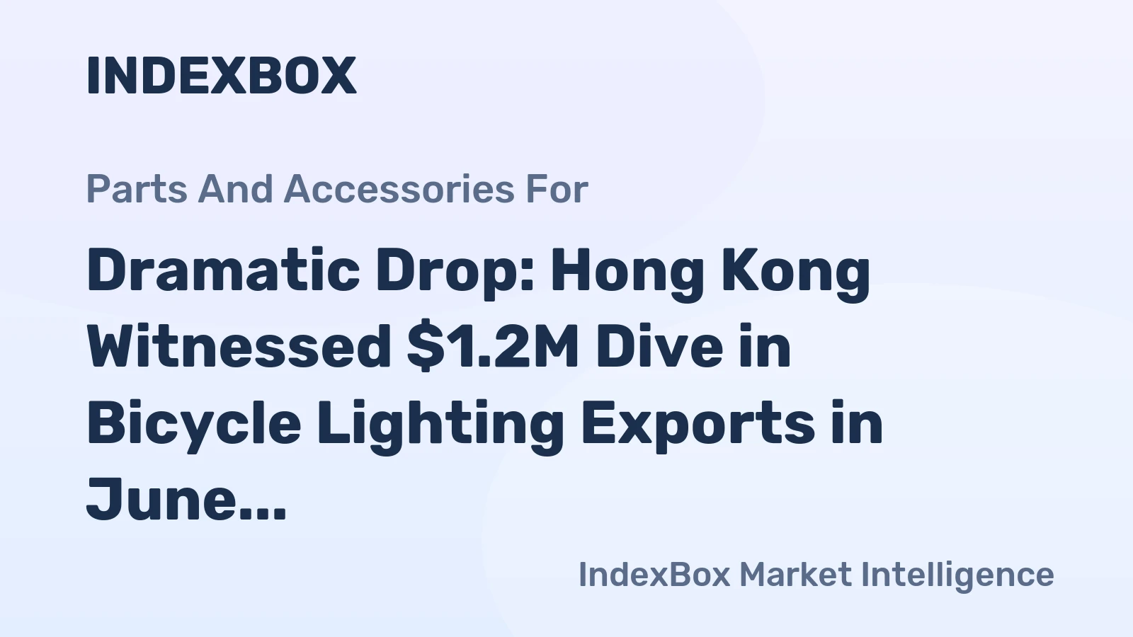 Dramatic Drop: Hong Kong Witnessed $1.2M Dive in Bicycle Lighting Exports in June 2023