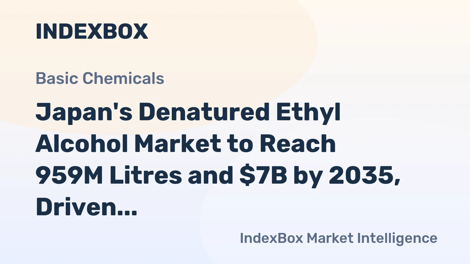 Japan's Denatured Ethyl Alcohol Market to Reach 959M Litres and $7B by 2035, Driven by Increasing Demand