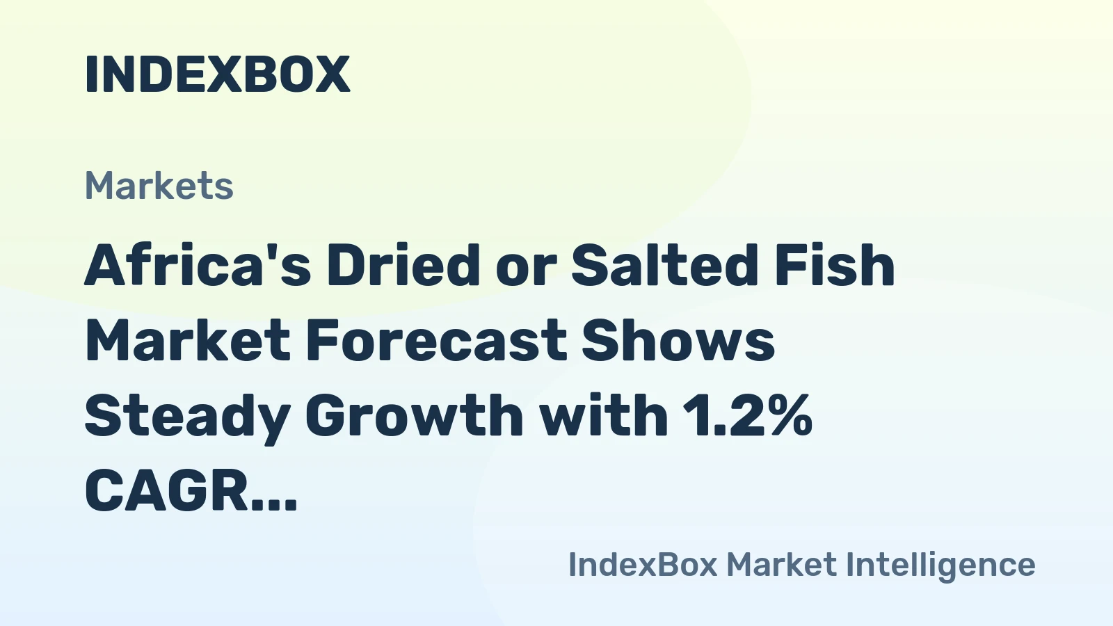 Africa's Dried or Salted Fish Market Forecast Shows Steady Growth with 1.2% CAGR Through 2035