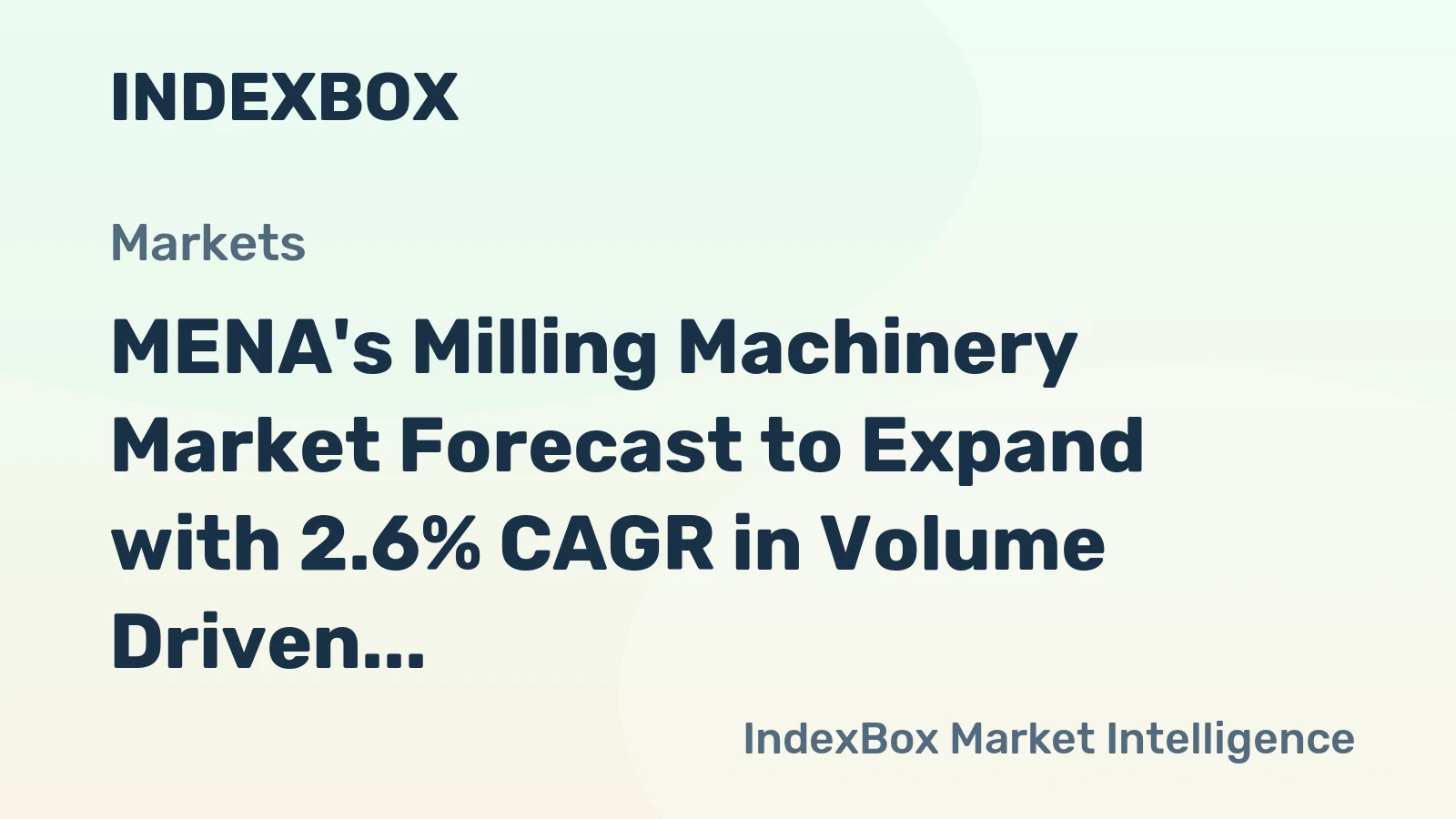 MENA's Milling Machinery Market Forecast to Expand with 2.6% CAGR in Volume Driven by Surging Demand