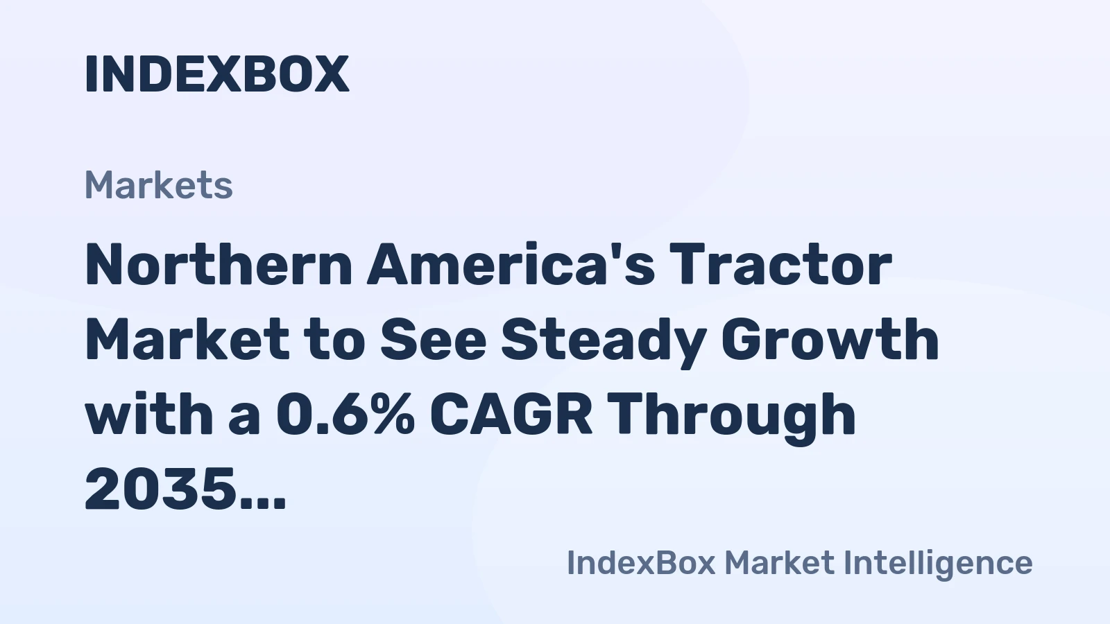 Northern America's Tractor Market to See Steady Growth with a 0.6% CAGR Through 2035