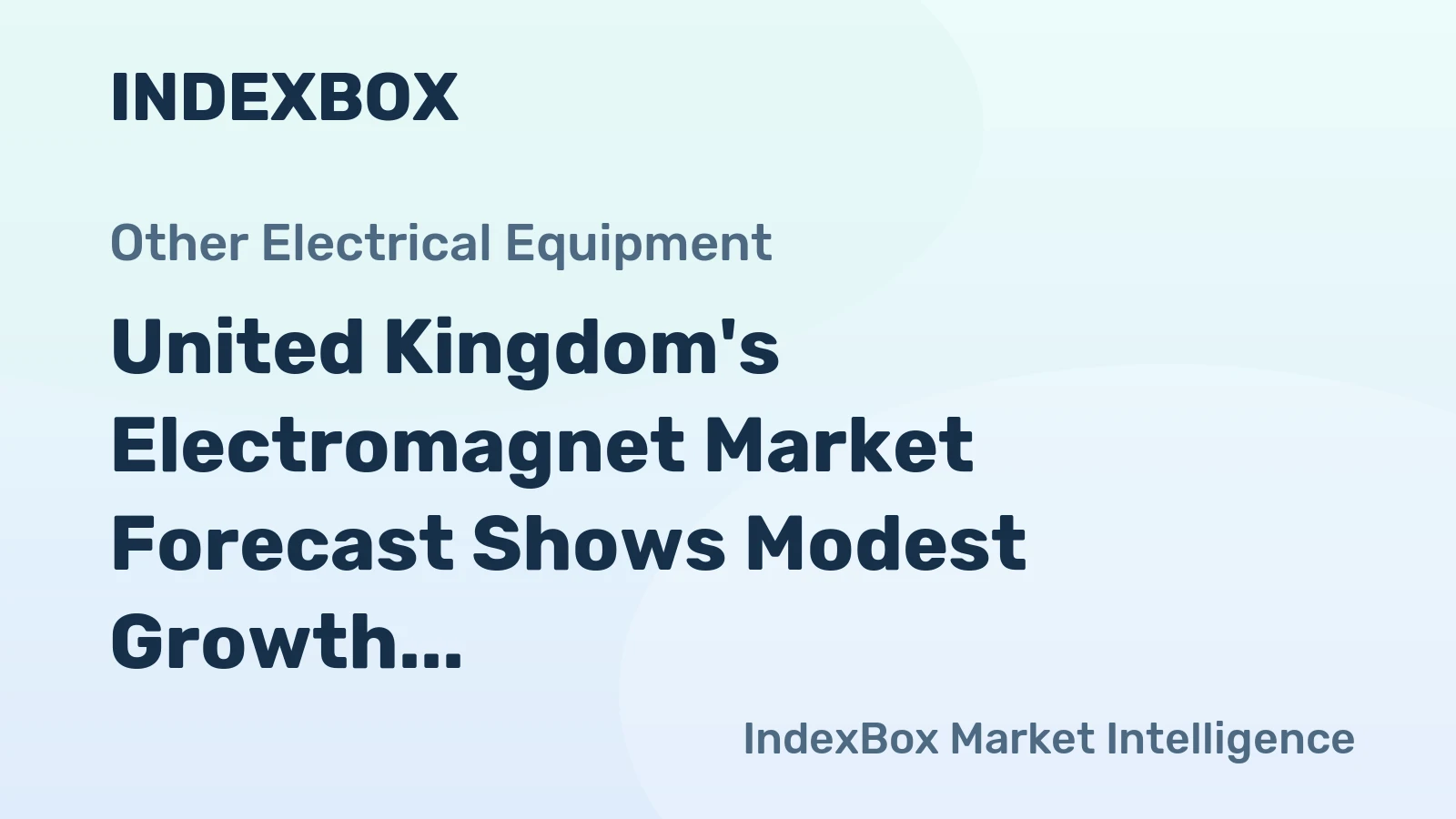 United Kingdom's Electromagnet Market Forecast Shows Modest Growth With +0.9% CAGR Through 2035