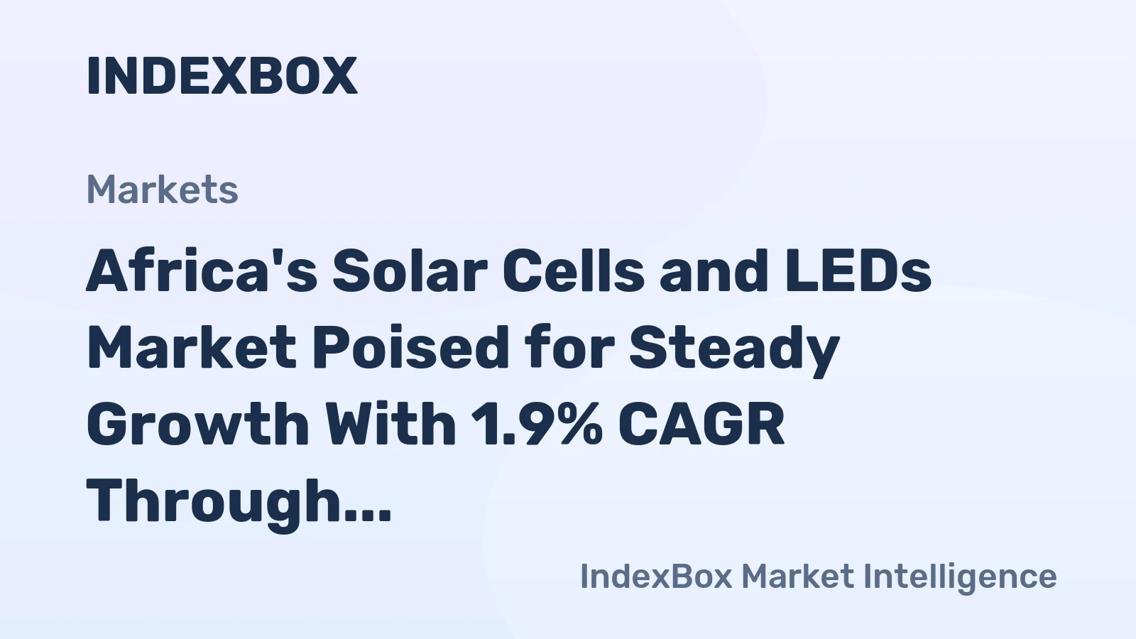Africa's Solar Cells and LEDs Market Poised for Steady Growth With 1.9% CAGR Through 2035