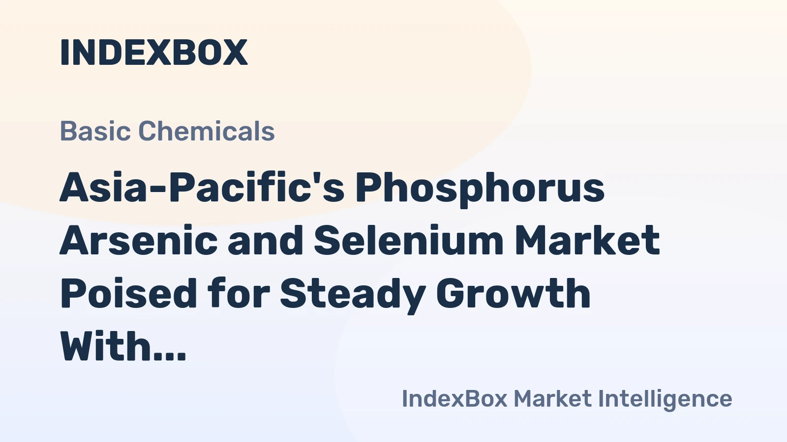 Asia-Pacific's Phosphorus Arsenic and Selenium Market Poised for Steady Growth With 1.1% Volume CAGR Through 2035