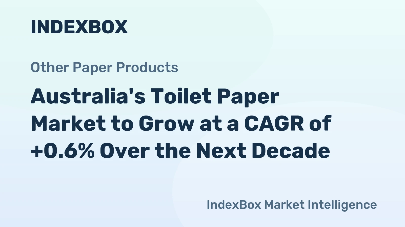 Australia's Toilet Paper Market to Grow at a CAGR of +0.6% Over the Next Decade