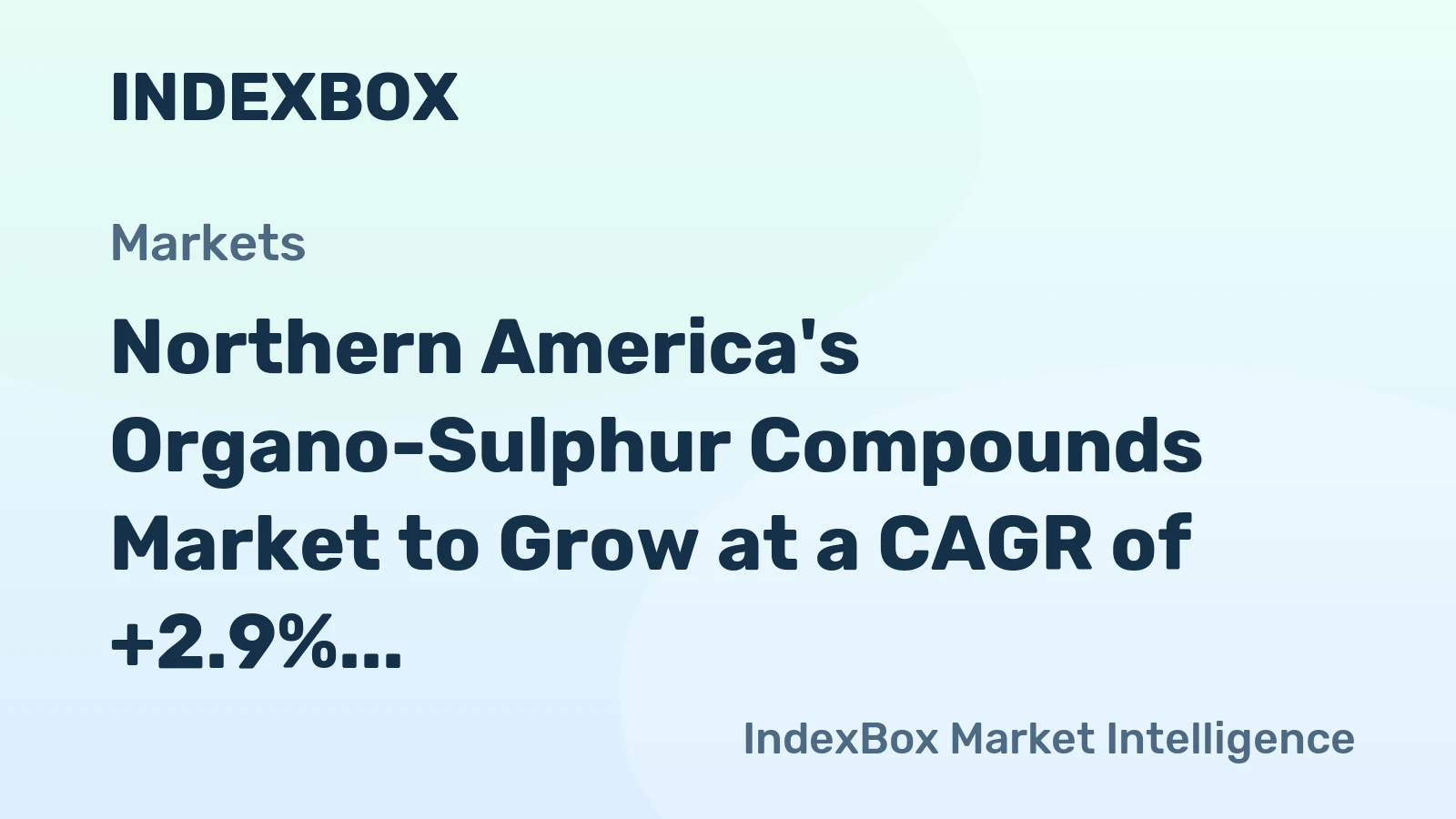 Northern America's Organo-Sulphur Compounds Market to Grow at a CAGR of +2.9% from 2024 to 2035