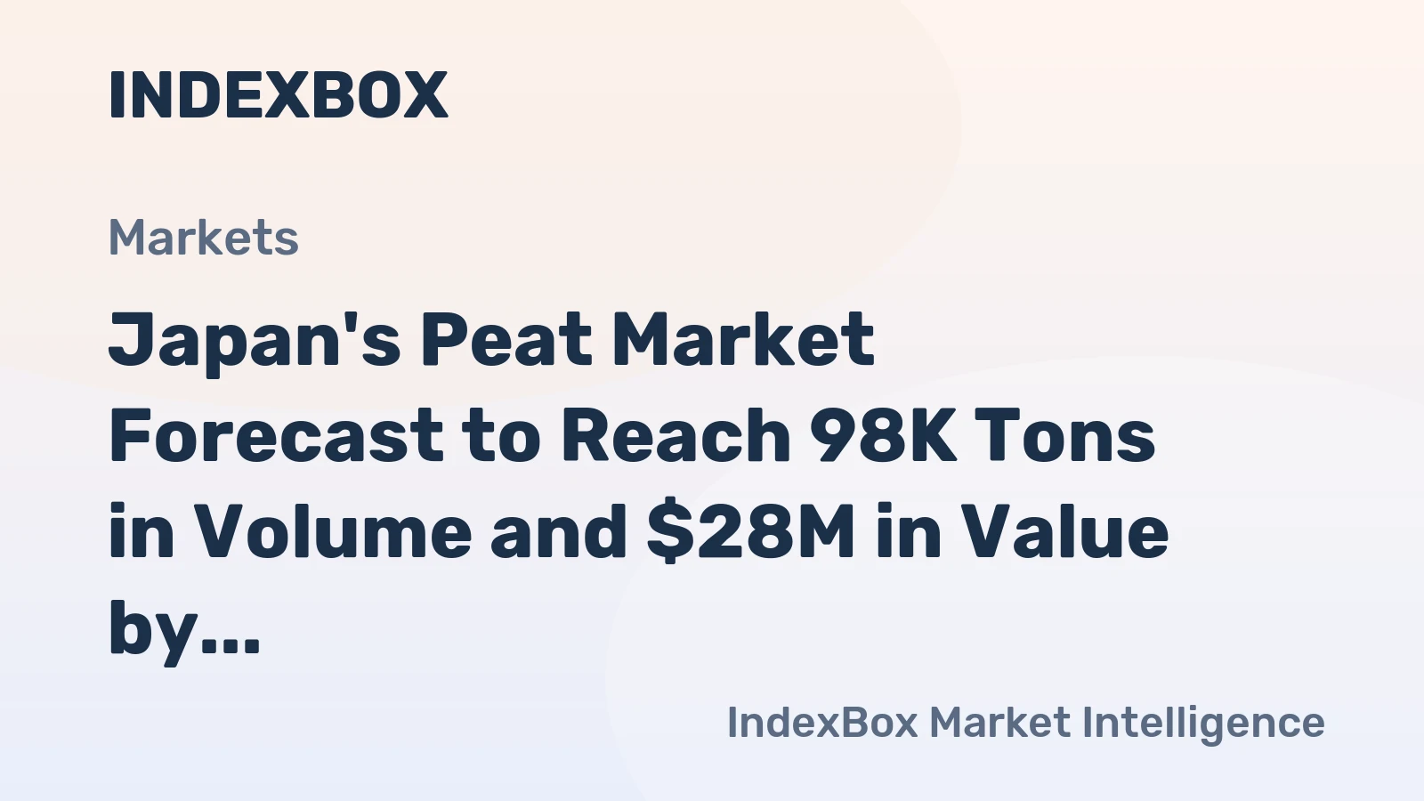 Japan's Peat Market Forecast to Reach 98K Tons in Volume and $28M in Value by 2035 After Recent Contraction