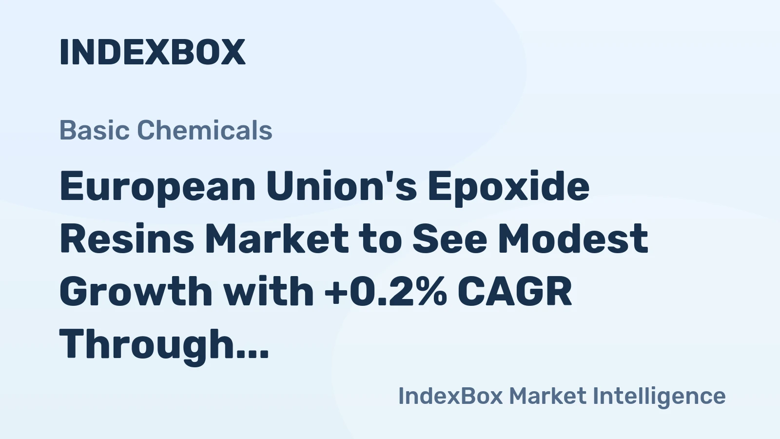 European Union's Epoxide Resins Market to See Modest Growth with +0.2% CAGR Through 2035