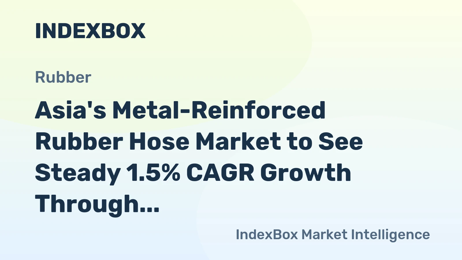 Asia's Metal-Reinforced Rubber Hose Market to See Steady 1.5% CAGR Growth Through 2035