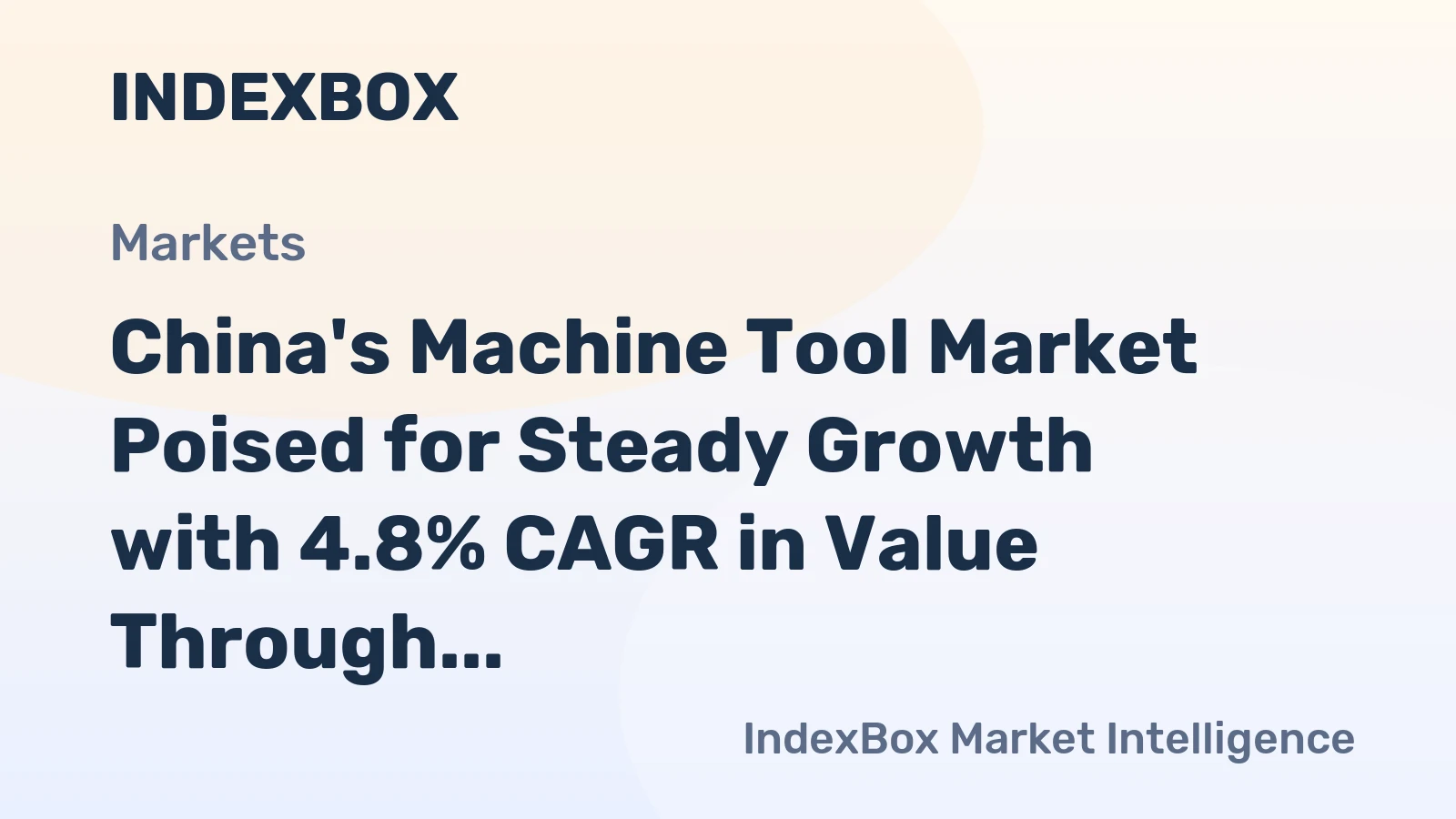 China's Machine Tool Market Poised for Steady Growth with 4.8% CAGR in Value Through 2035