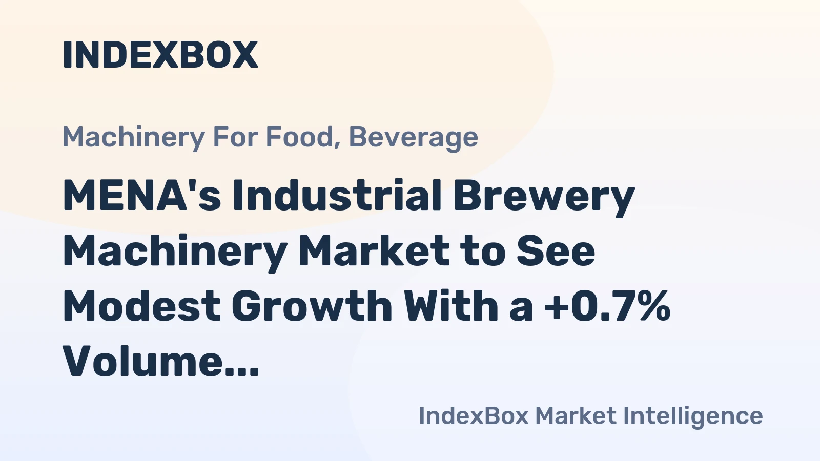 MENA's Industrial Brewery Machinery Market to See Modest Growth With a +0.7% Volume CAGR Through 2035