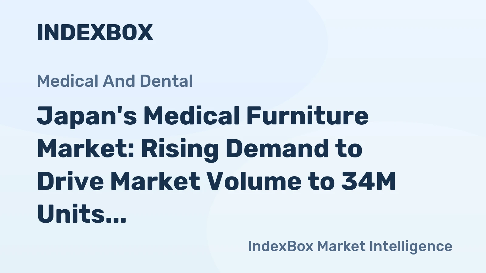 Japan's Medical Furniture Market: Rising Demand to Drive Market Volume to 34M Units and Market Value to $1.5B by 2035