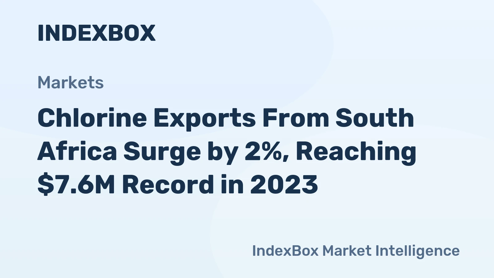 Chlorine Exports From South Africa Surge by 2%, Reaching $7.6M Record in 2023