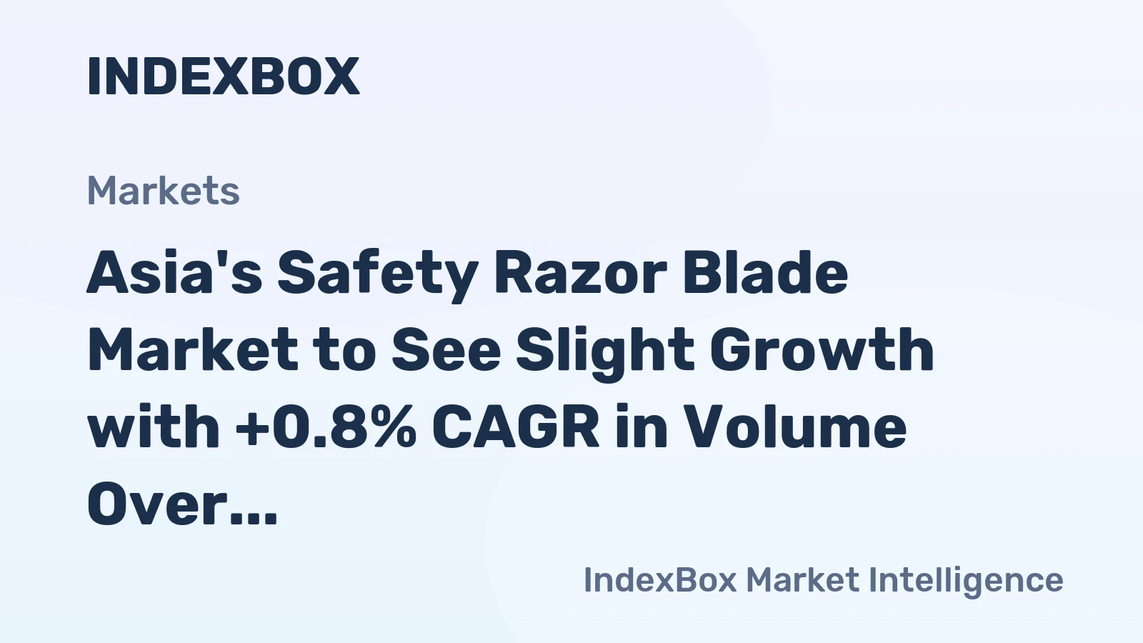 Asia's Safety Razor Blade Market to See Slight Growth with +0.8% CAGR in Volume Over Next Decade