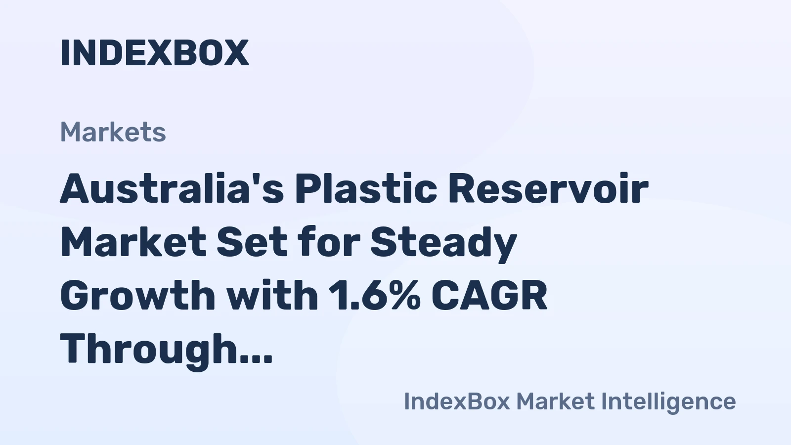Australia's Plastic Reservoir Market Set for Steady Growth with 1.6% CAGR Through 2035