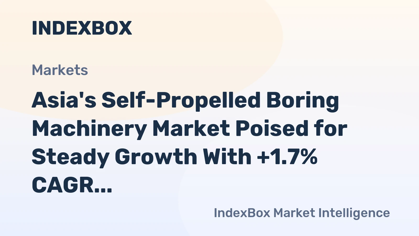 Asia's Self-Propelled Boring Machinery Market Poised for Steady Growth With +1.7% CAGR
