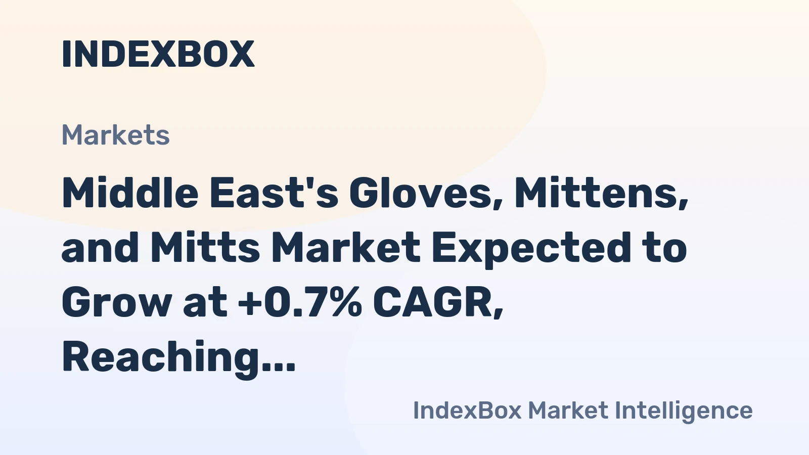 Middle East's Gloves, Mittens, and Mitts Market Expected to Grow at +0.7% CAGR, Reaching 300M Pairs by 2035