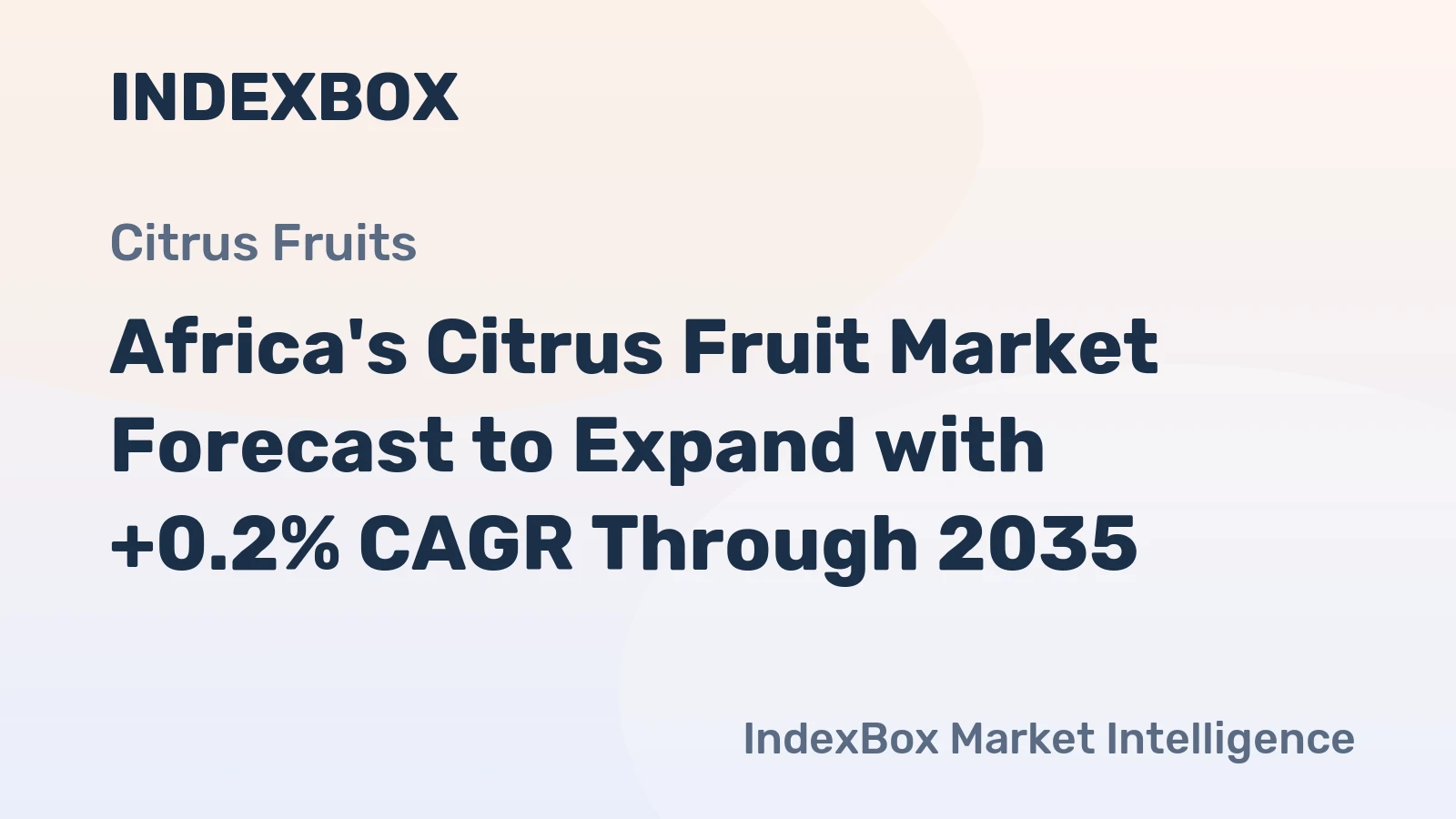 Africa's Citrus Fruit Market Forecast to Expand with +0.2% CAGR Through 2035