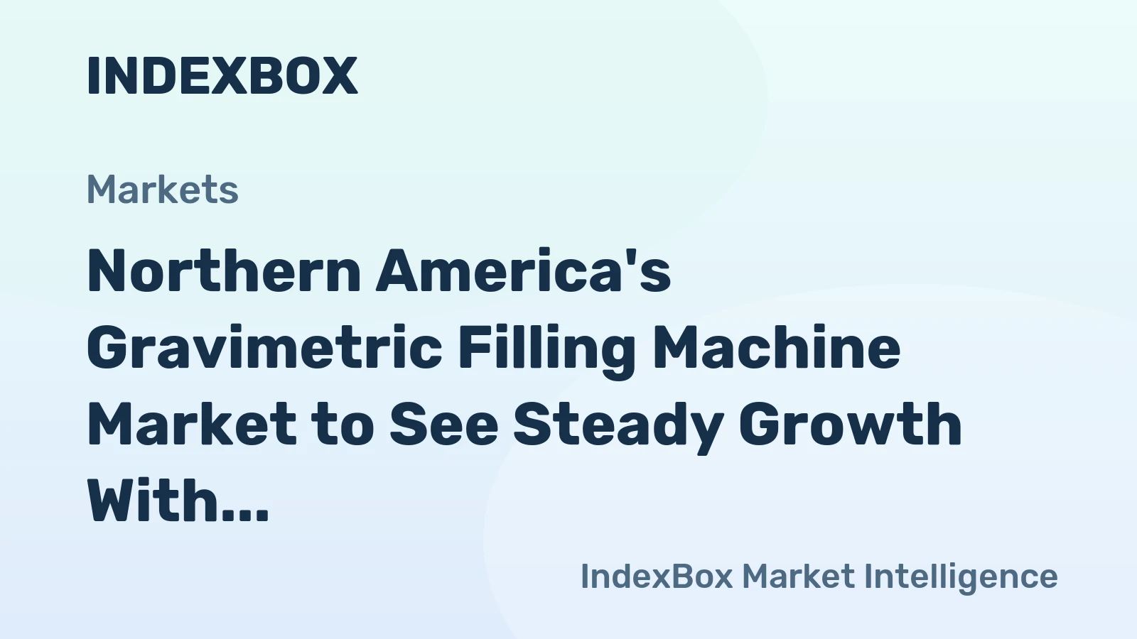 Northern America's Gravimetric Filling Machine Market to See Steady Growth With a +1.5% CAGR Through 2035