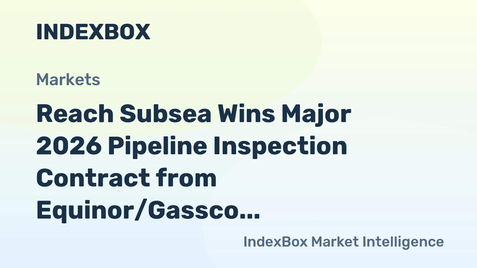 Reach Subsea Wins Major 2026 Pipeline Inspection Contract from Equinor/Gassco