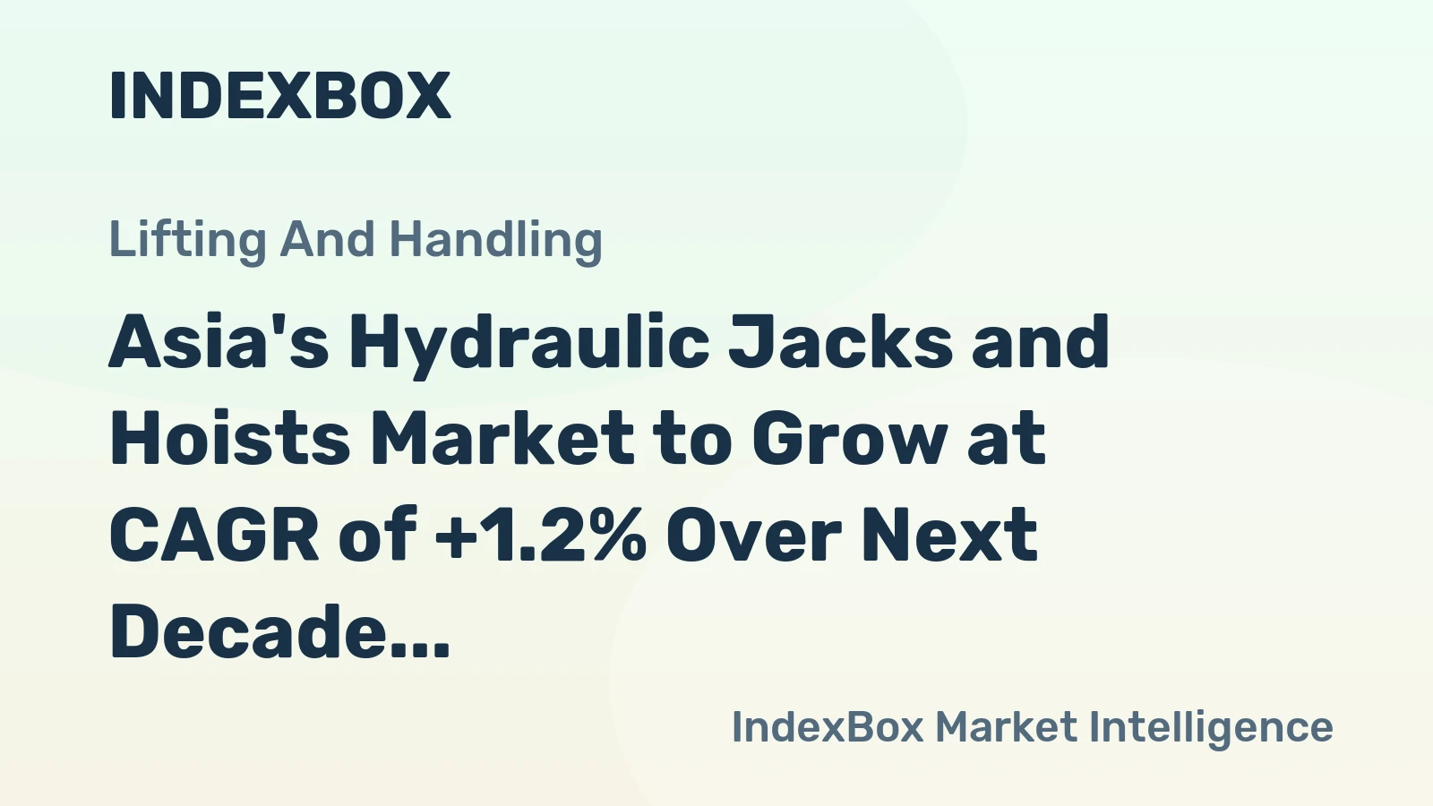 Asia's Hydraulic Jacks and Hoists Market to Grow at CAGR of +1.2% Over Next Decade