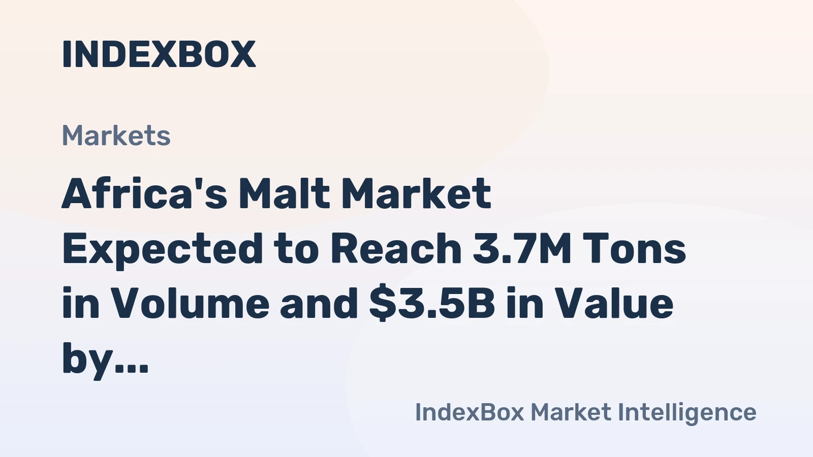 Africa's Malt Market Expected to Reach 3.7M Tons in Volume and $3.5B in Value by 2035