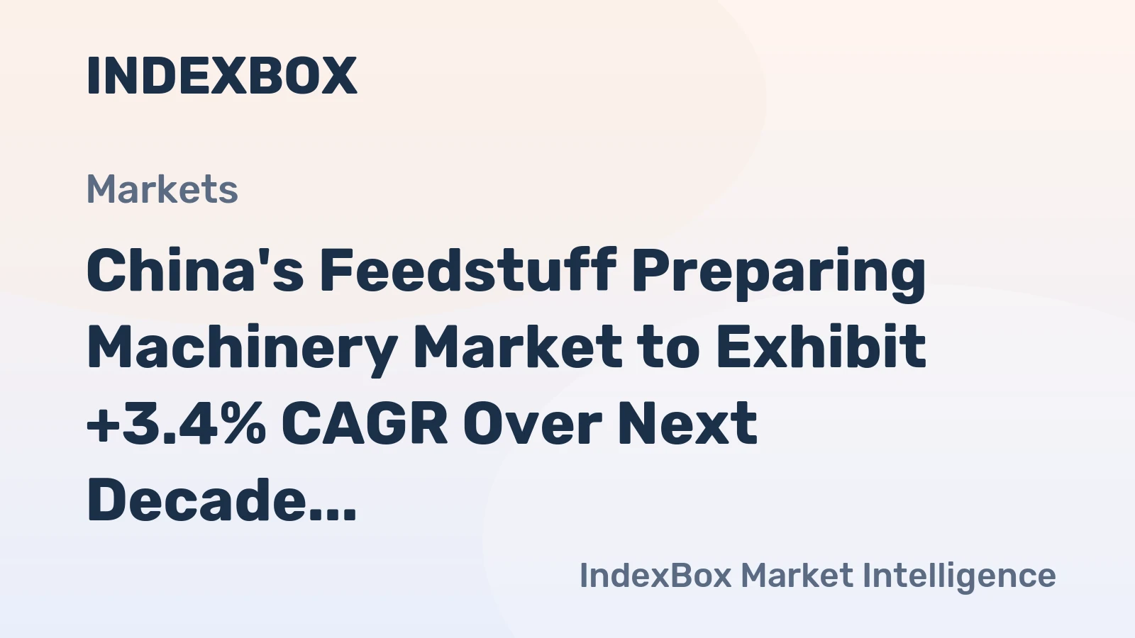 China's Feedstuff Preparing Machinery Market to Exhibit +3.4% CAGR Over Next Decade