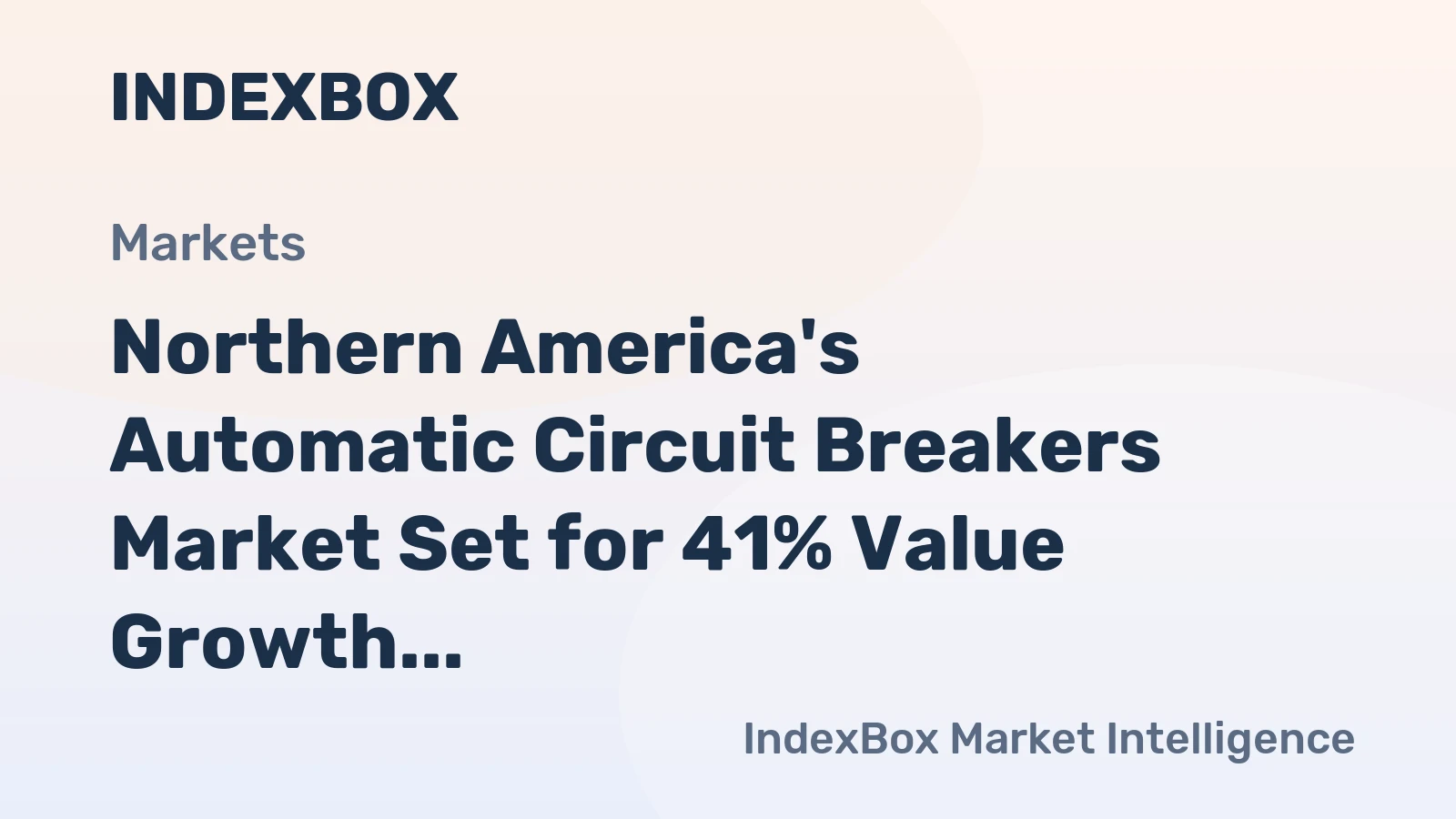 Northern America's Automatic Circuit Breakers Market Set for 41% Value Growth Through 2035