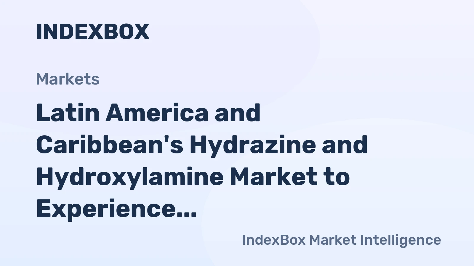 Latin America and Caribbean's Hydrazine and Hydroxylamine Market to Experience 4.0% CAGR Growth Over Next Decade