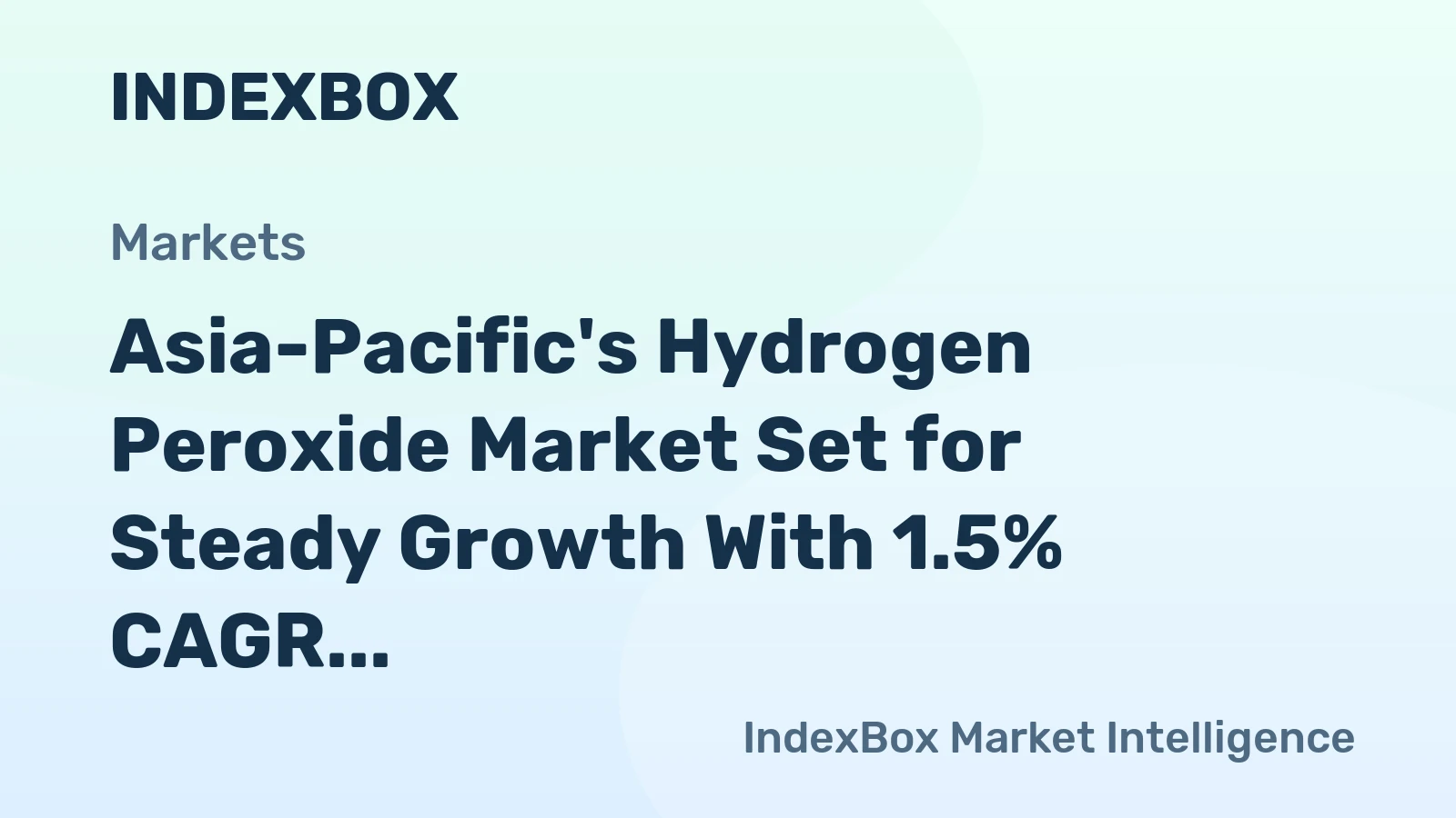 Asia-Pacific's Hydrogen Peroxide Market Set for Steady Growth With 1.5% CAGR Through 2035