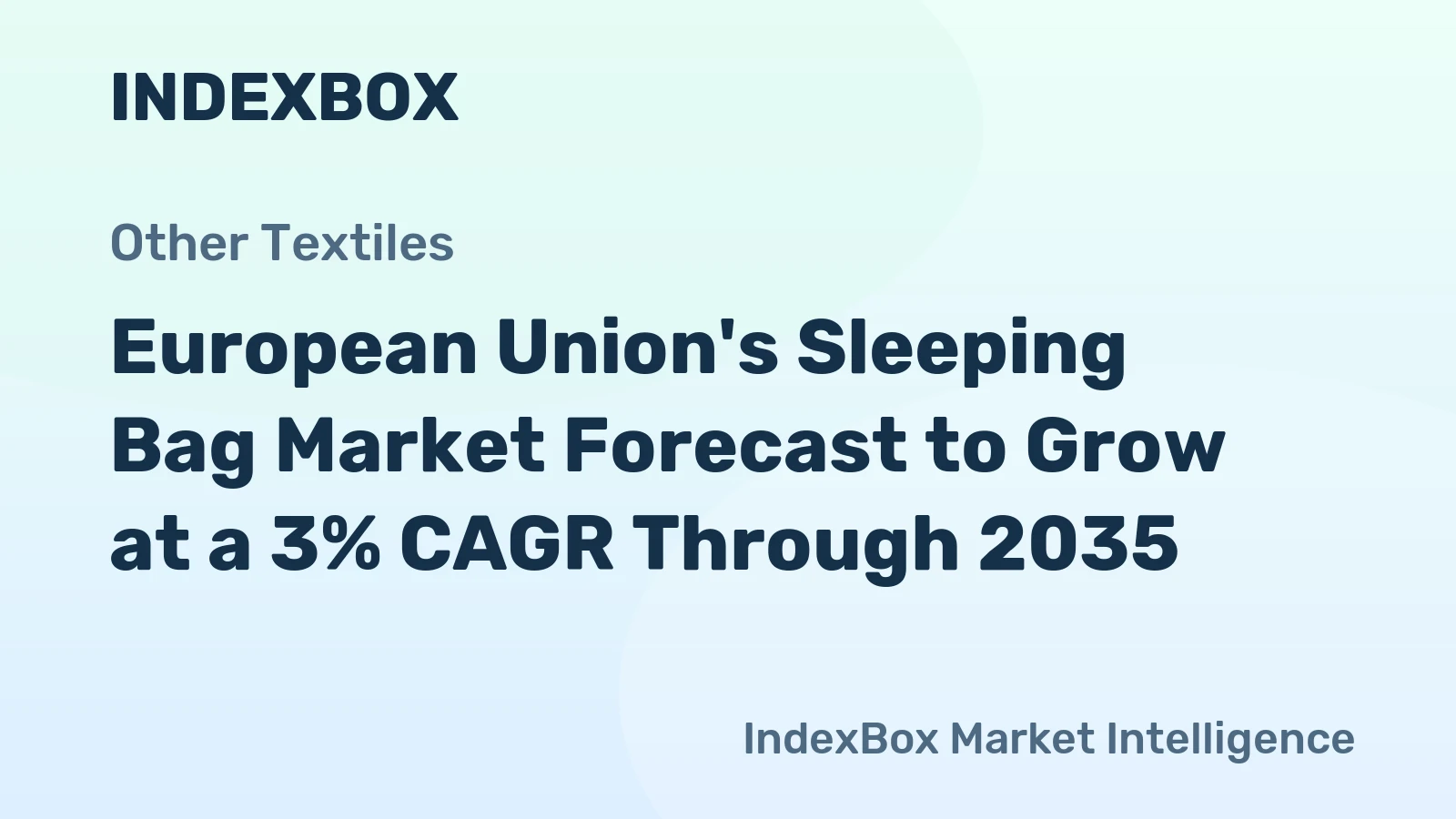 European Union's Sleeping Bag Market Forecast to Grow at a 3% CAGR Through 2035