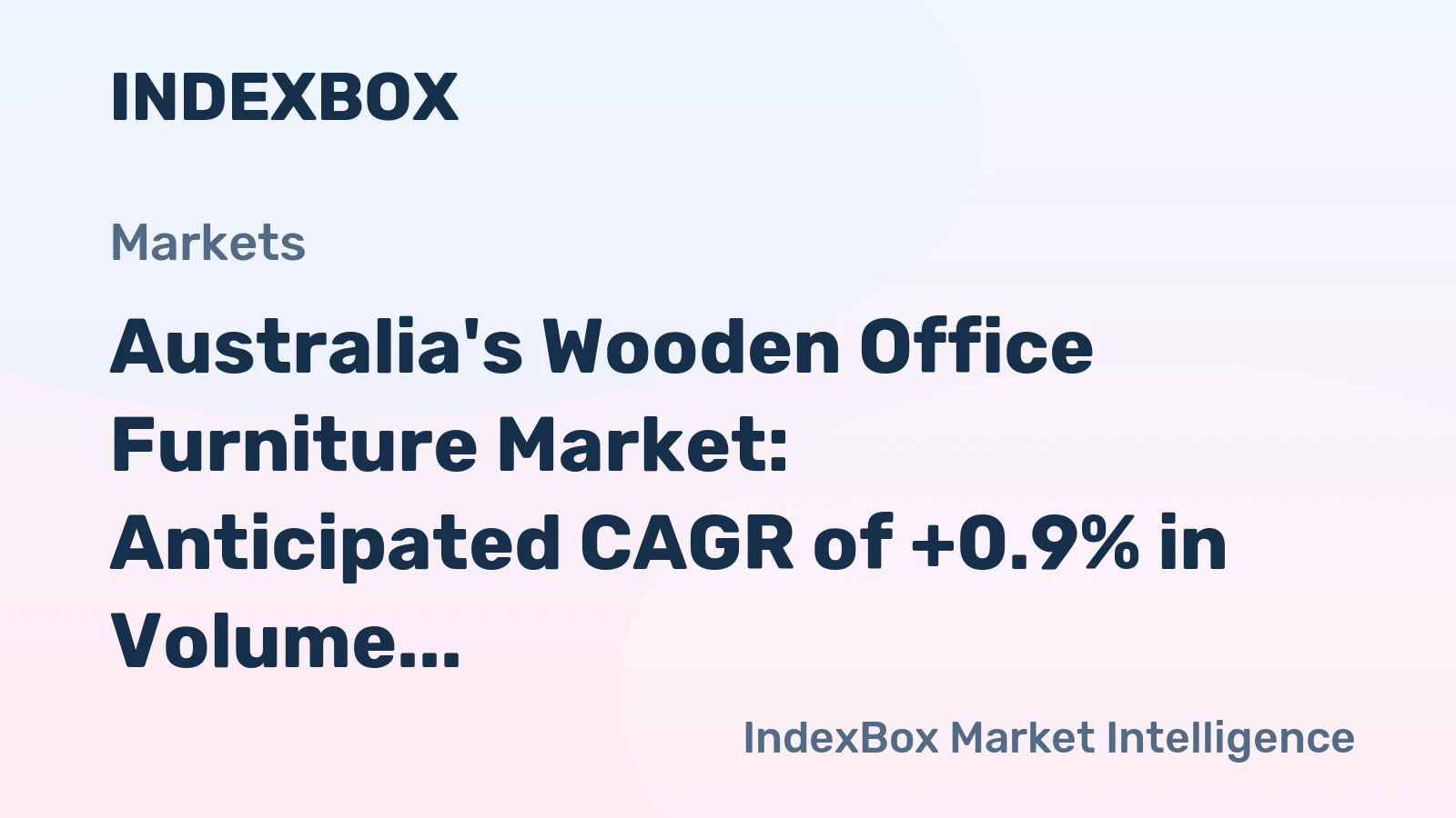 Australia's Wooden Office Furniture Market: Anticipated CAGR of +0.9% in Volume and +2.4% in Value from 2024 to 2035