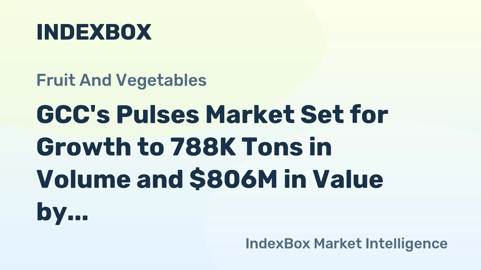 GCC's Pulses Market Set for Growth to 788K Tons in Volume and $806M in Value by 2035