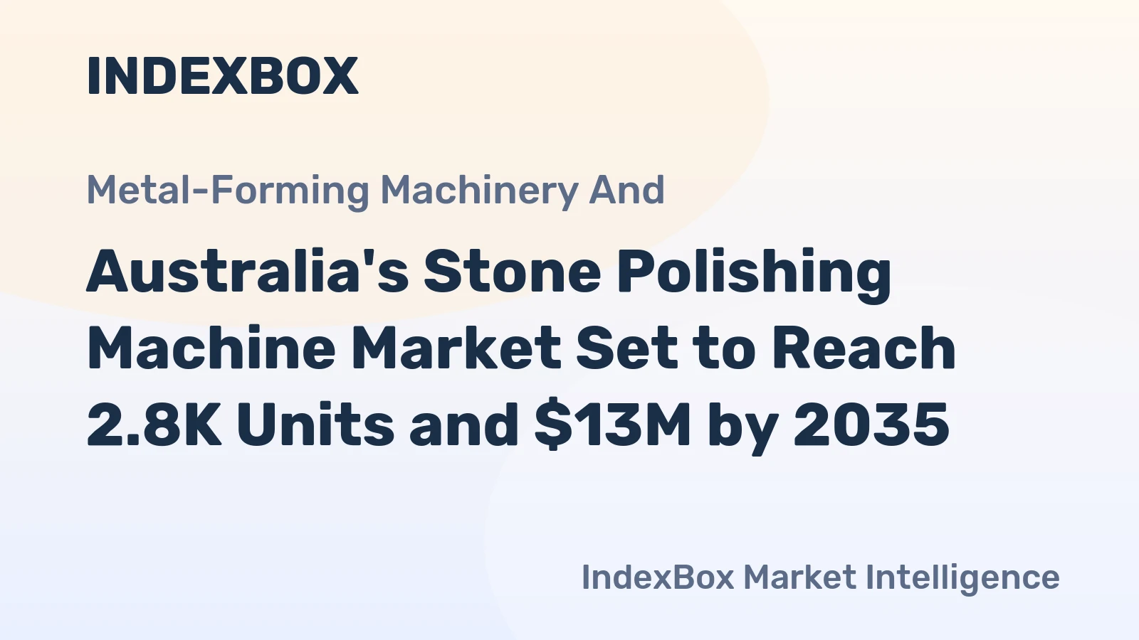 Australia's Stone Polishing Machine Market Set to Reach 2.8K Units and $13M by 2035