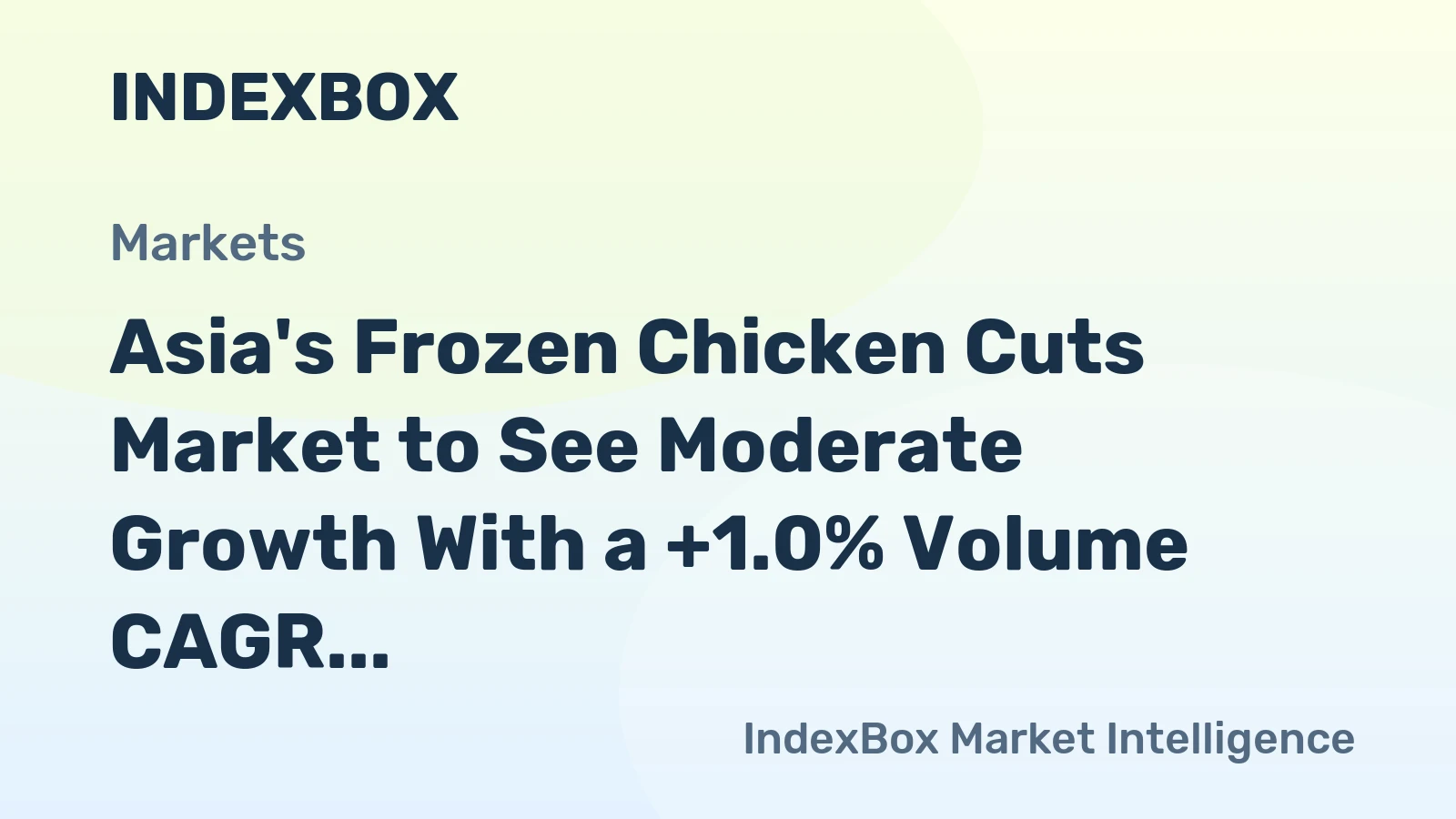 Asia's Frozen Chicken Cuts Market to See Moderate Growth With a +1.0% Volume CAGR Through 2035