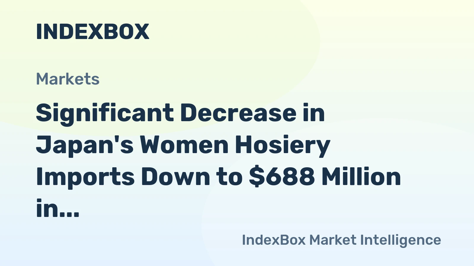 Significant Decrease in Japan's Women Hosiery Imports Down to $688 Million in 2023