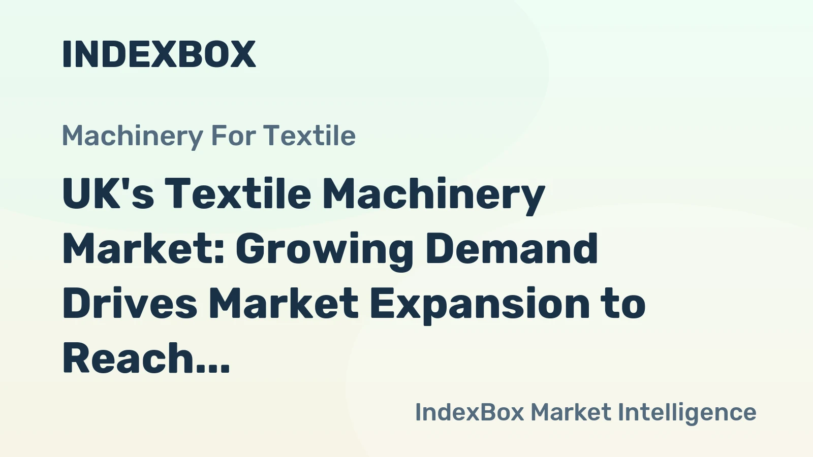 UK's Textile Machinery Market: Growing Demand Drives Market Expansion to Reach 1.3M Units and $6.2B by 2035